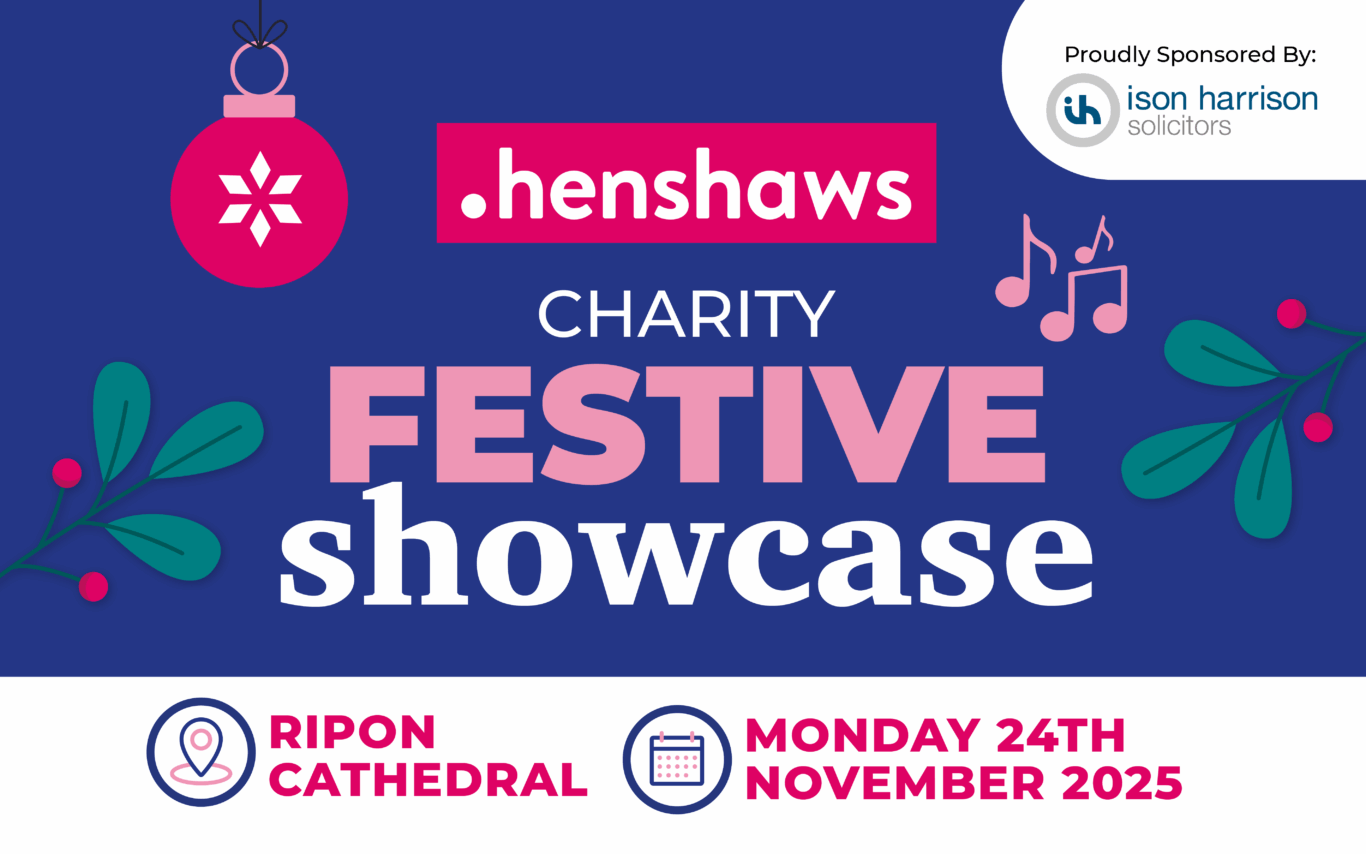 Henshaws Festive Concerts at Ripon and Manchester Cathedrals - Henshaws