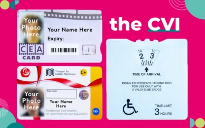 The CVI: Your gateway to support and independence - Henshaws